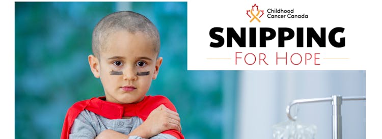 Snipping For Hope | Childhood Cancer Canada