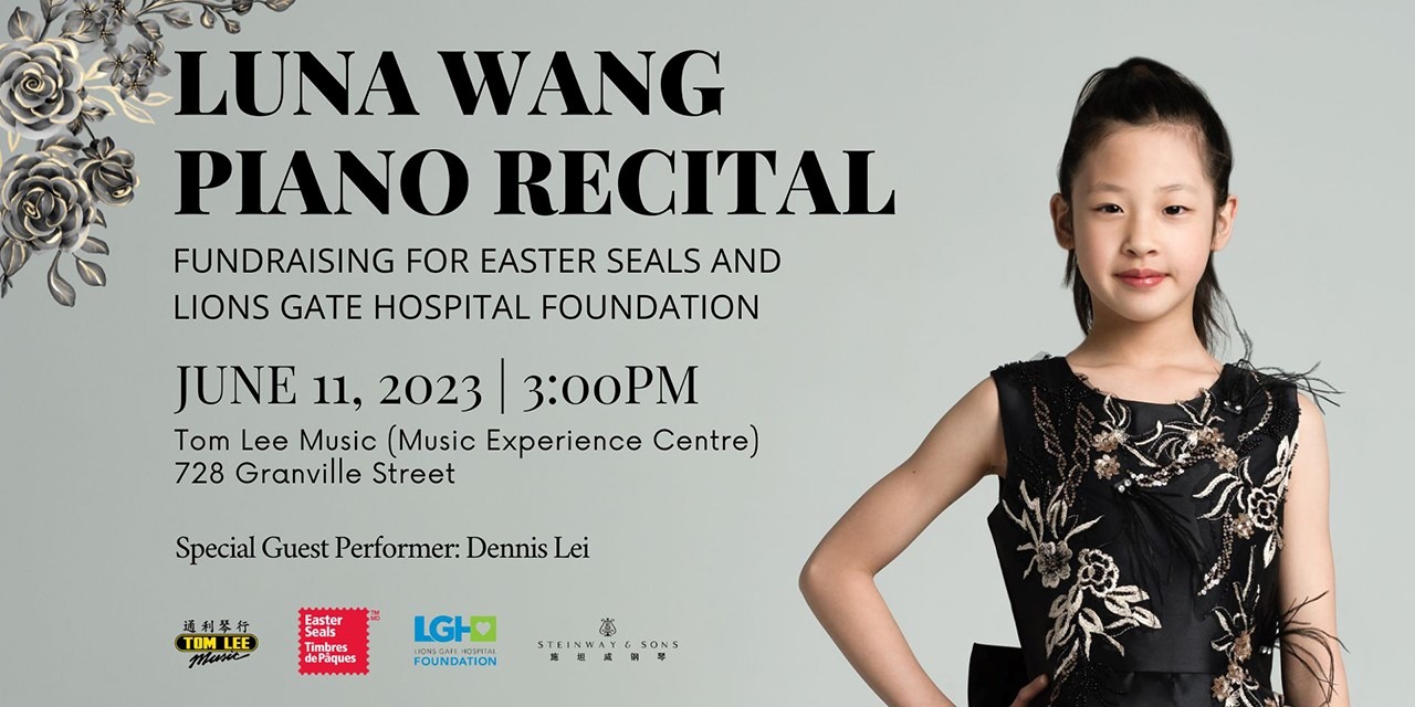 Luna Wang Piano Recital | Lions Gate Hospital Foundation