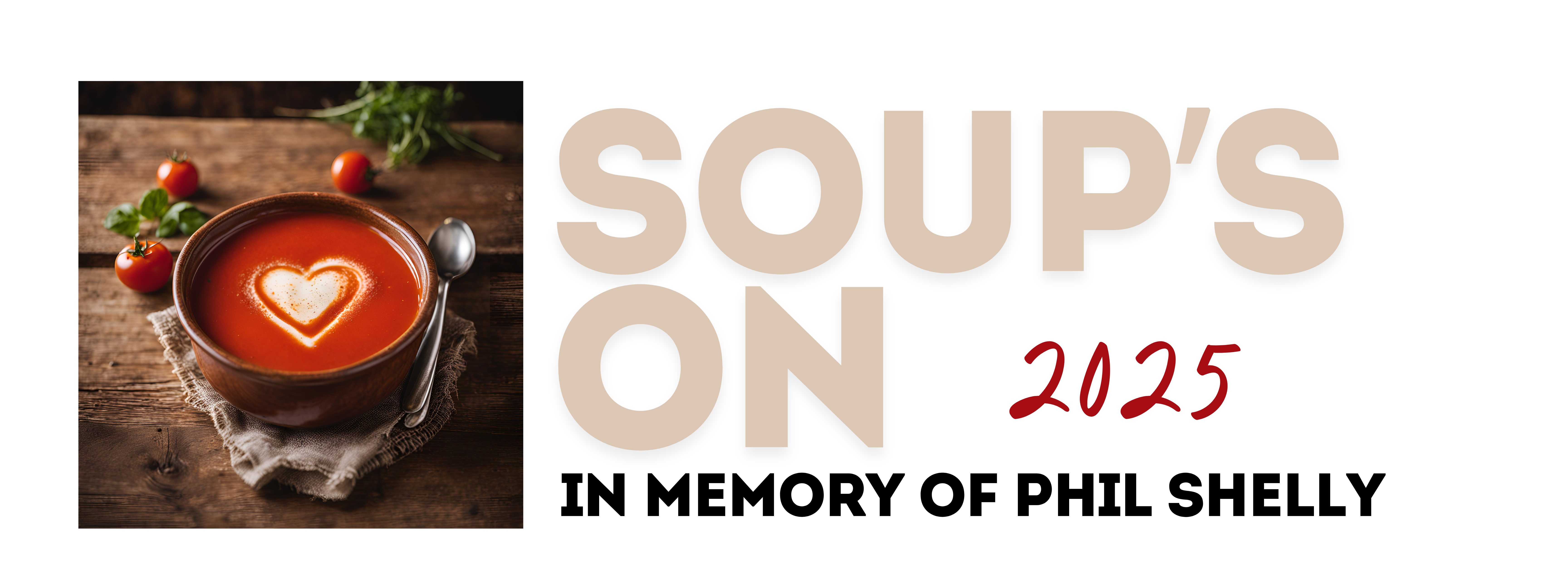 Soup's On - In Memory of Phil Shelley | Heart & Stroke Foundation